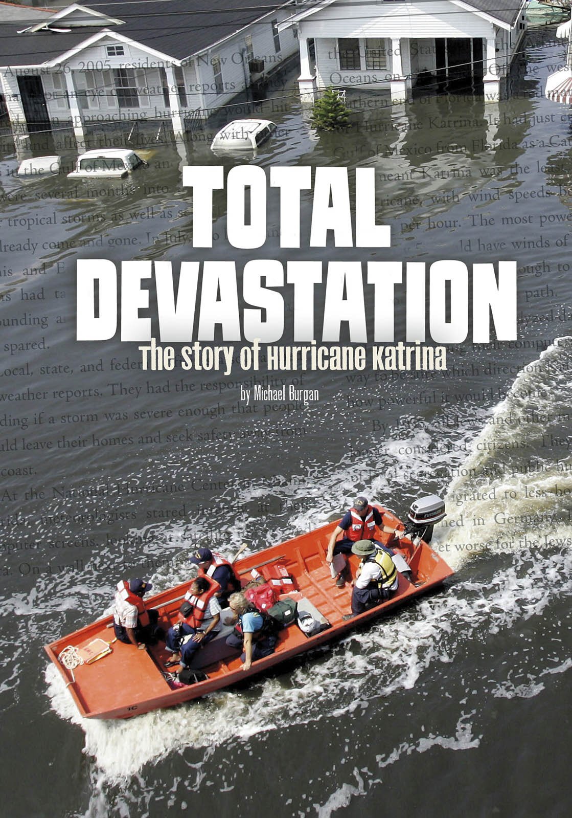 Total Devastation: The Story of Hurricane Katrina (Tangled History ...